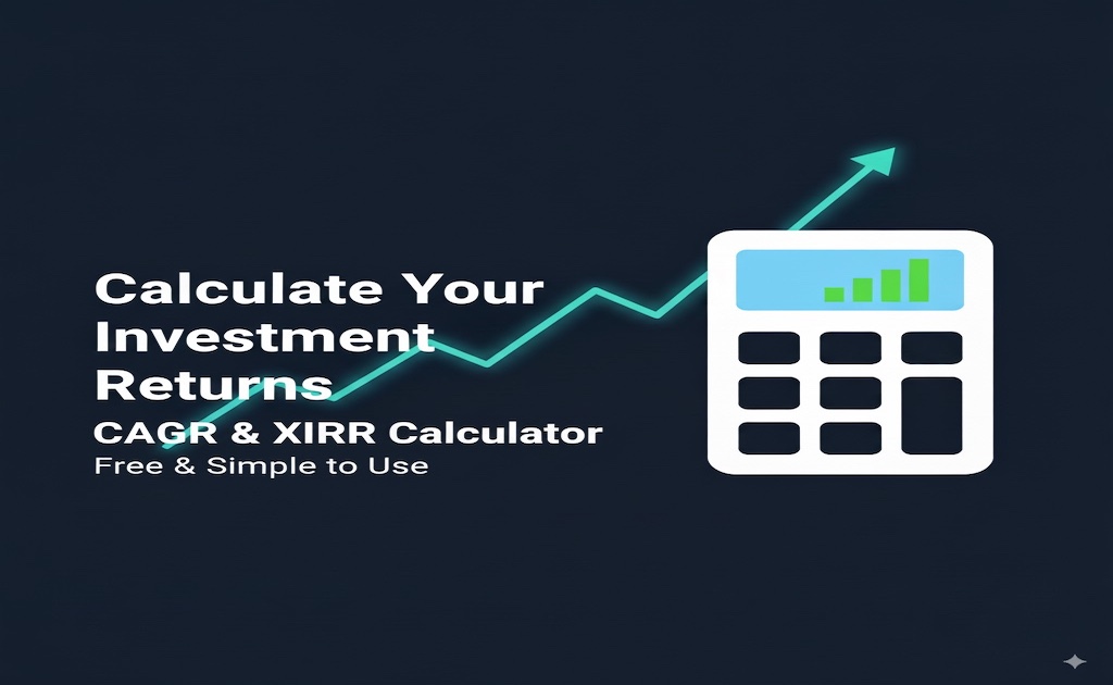 CAGR & XIRR Calculator - Calculate Compound Annual Growth Rate ...